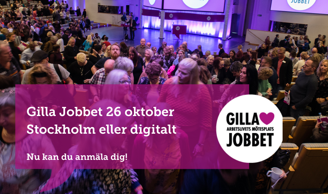 Gilla Jobbet 2023 – välkommen till arbetslivets mötesplats ...